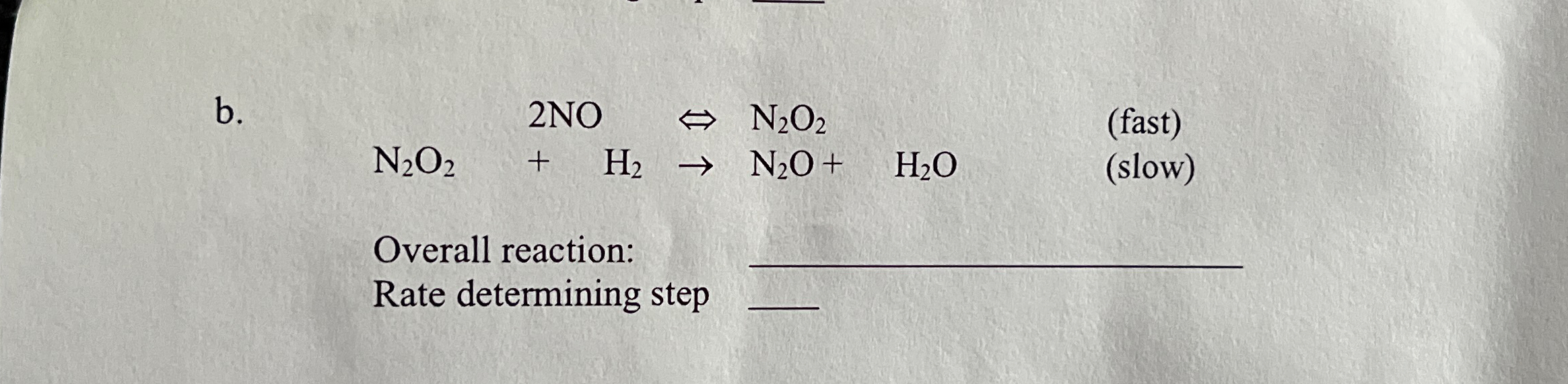 Solved b.Overall reaction:Rate determining step q, | Chegg.com