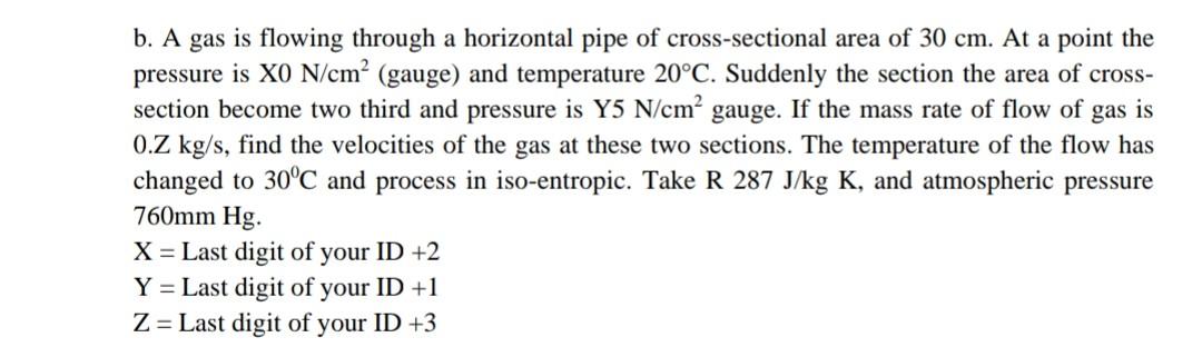 Solved b. A gas is flowing through a horizontal pipe of | Chegg.com