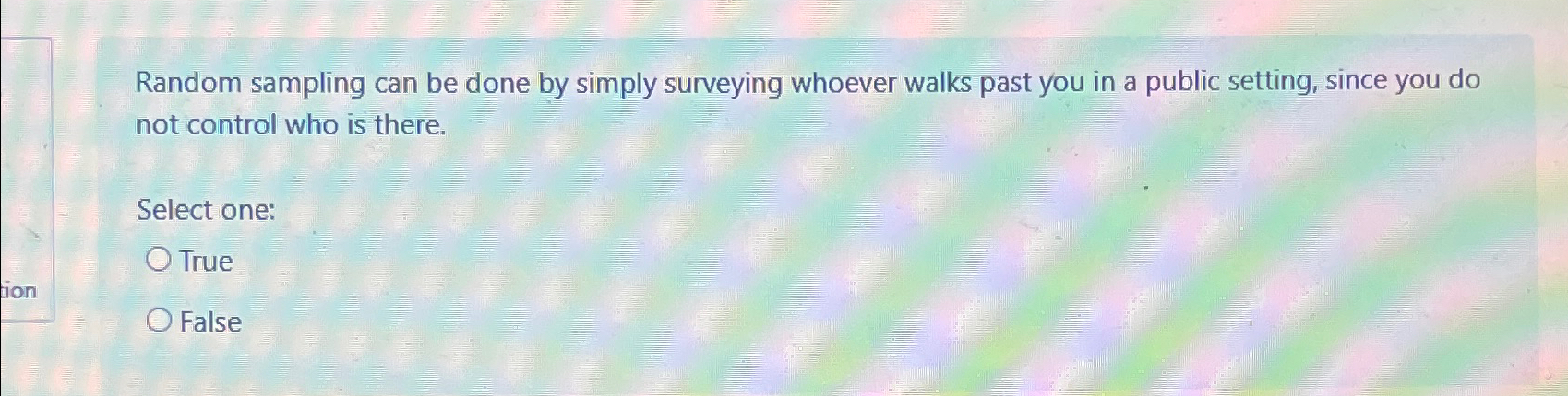 Solved Random sampling can be done by simply surveying | Chegg.com