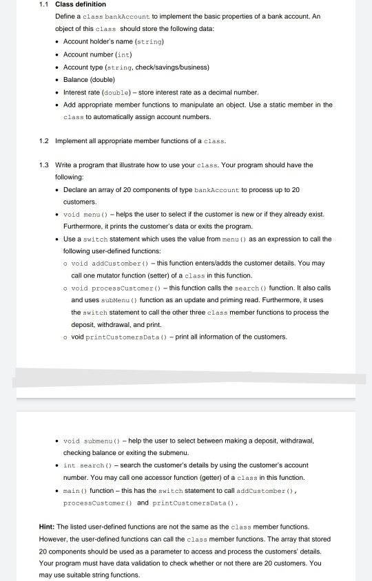 Solved 1.1 Class definition Define a class bankAccount to | Chegg.com