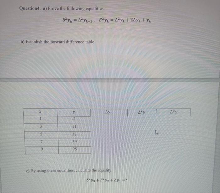 Solved Question4. a) Prove the following equalities. | Chegg.com