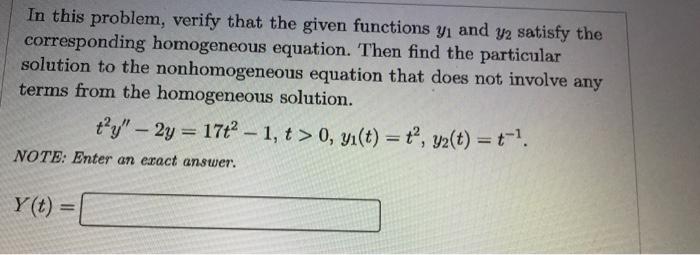 Solved In this problem, verify that the given functions yi | Chegg.com