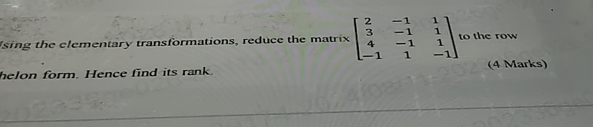 Solved Ising the elementary transformations, reduce the | Chegg.com