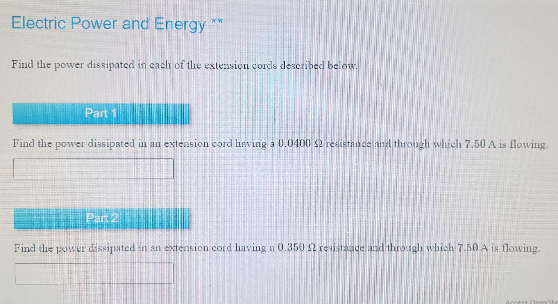 Solved Find the power dissipated in each of the extension | Chegg.com