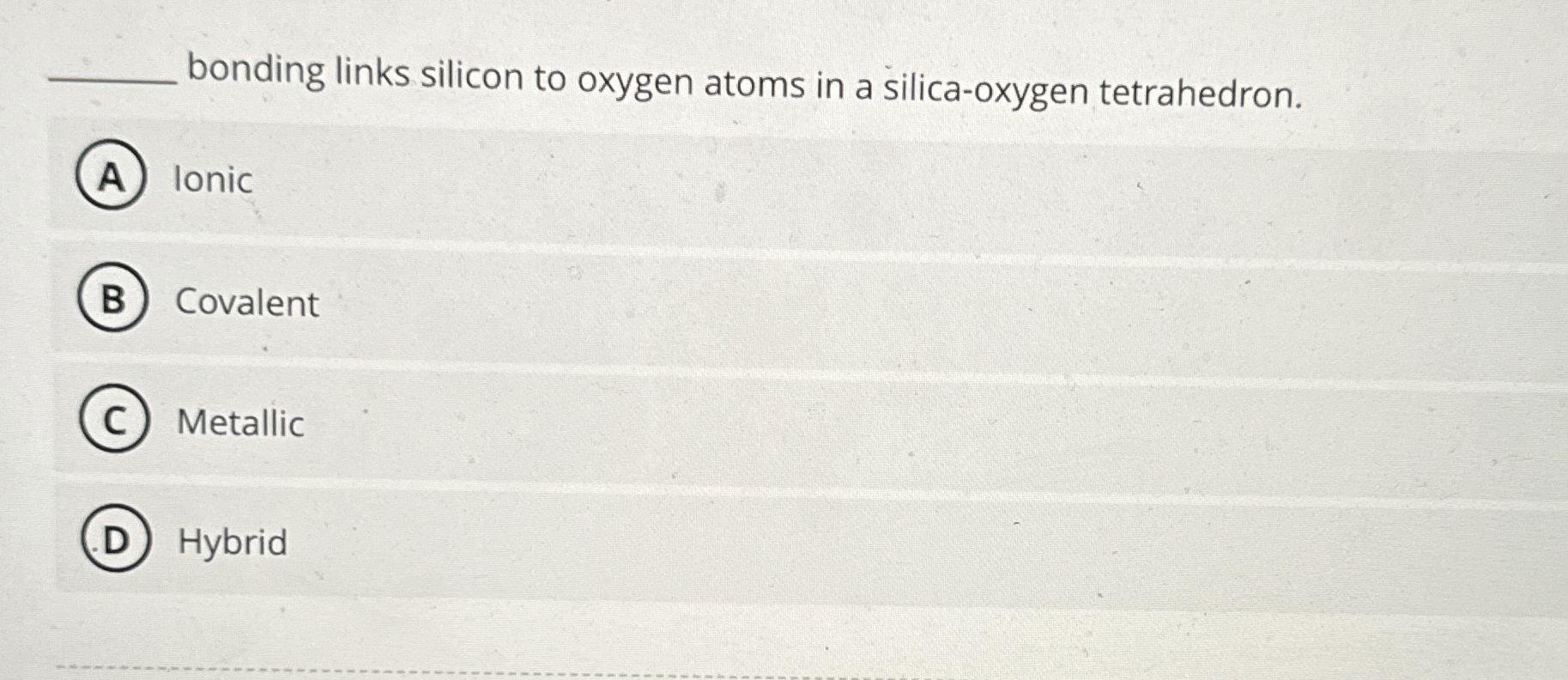 Solved bonding links silicon to oxygen atoms in a | Chegg.com