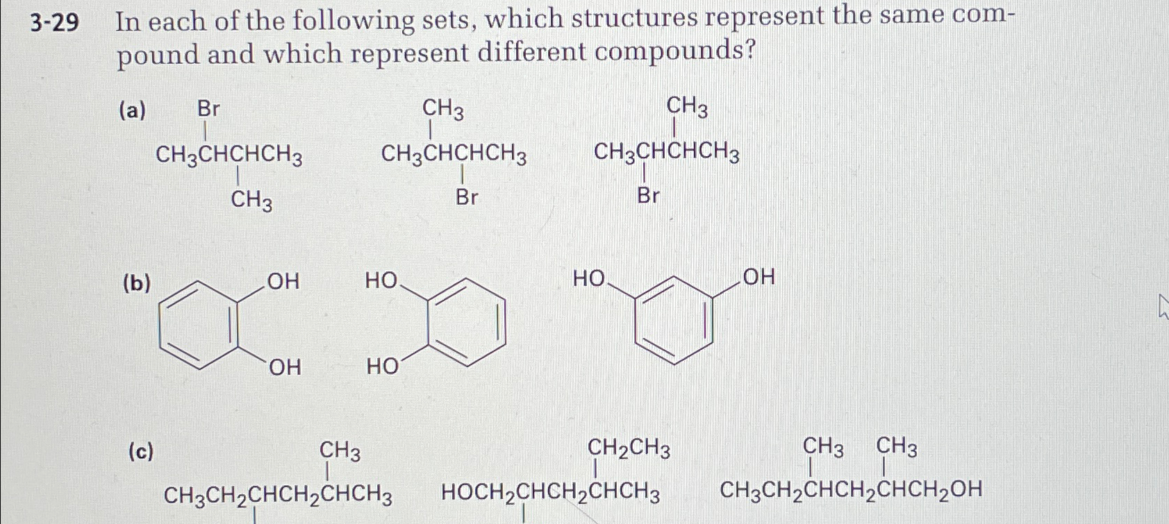 Solved 3-29 ﻿In each of the following sets, which structures | Chegg.com