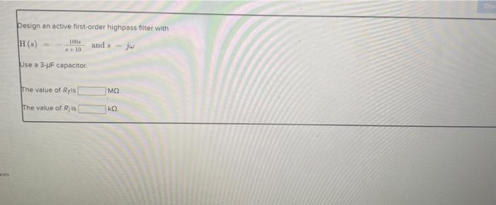 Solved Design an active first-order highpass filter with | Chegg.com