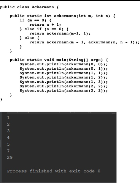 Solved Public Class Ackermann Public Static Int 