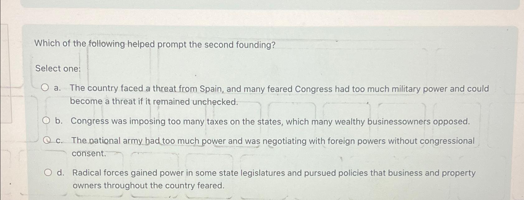 Solved Which of the following helped prompt the second | Chegg.com