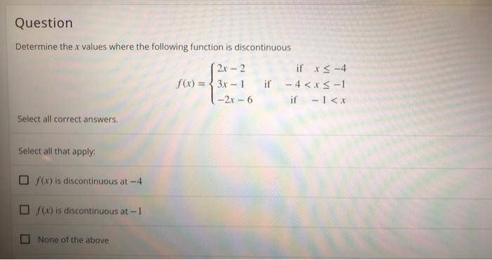 Solved Determine the x values where the following function | Chegg.com