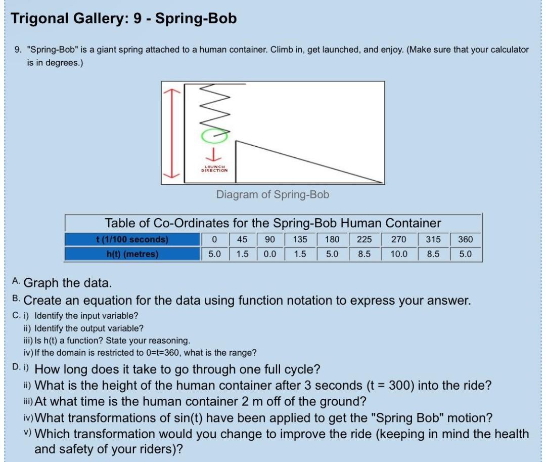 Solved 9. "Spring-Bob" is a giant spring attached to a human | Chegg.com