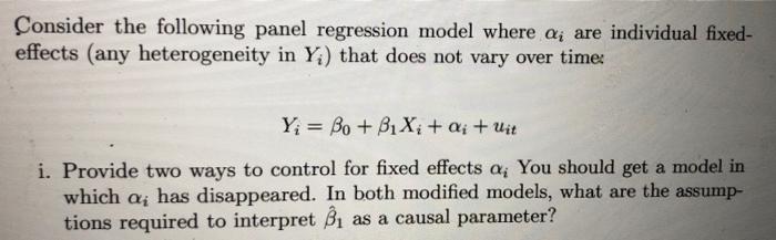 Solved Consider the following panel regression model where | Chegg.com