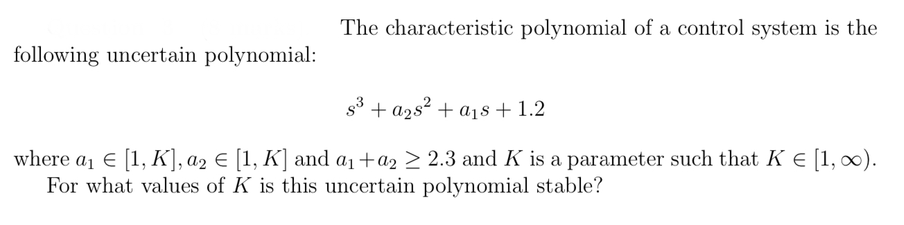 Solved The characteristic polynomial of a control system is | Chegg.com