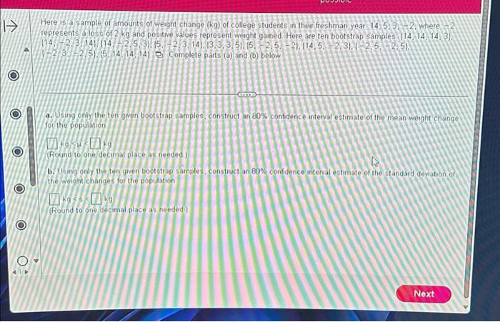 Solved 1- O O O O Here is a sample of amounts of weight | Chegg.com