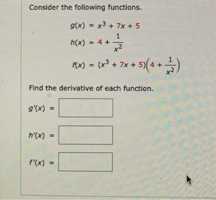 Solved Consider the following functions. g(x) = x3 + 7x + 5 | Chegg.com
