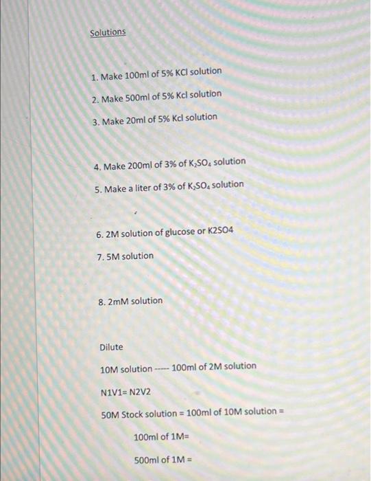 Solved Solutions 1. Make 100ml of 5%KCl solution 2. Make | Chegg.com