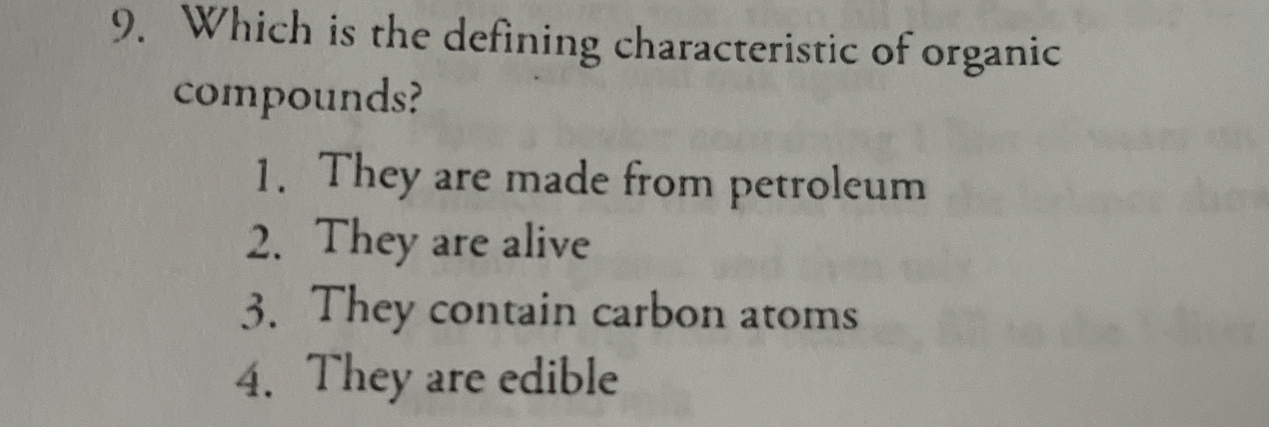 Solved Which is the defining characteristic of organic | Chegg.com