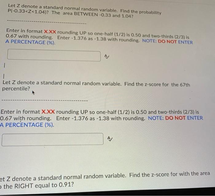 Solved Let Z denote a standard normal random variable. Find | Chegg.com