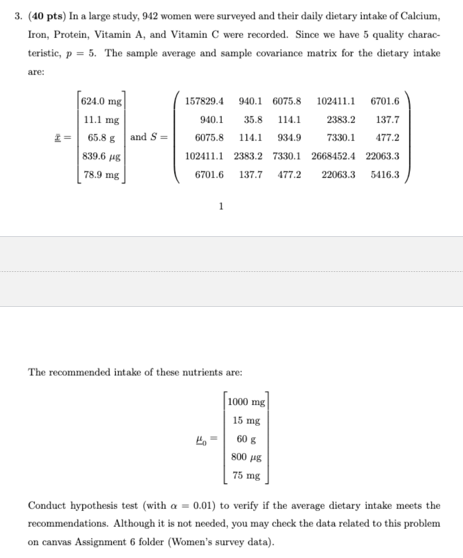 Solved ( 40 pts ) In ﻿a large study, 942 ﻿women were | Chegg.com