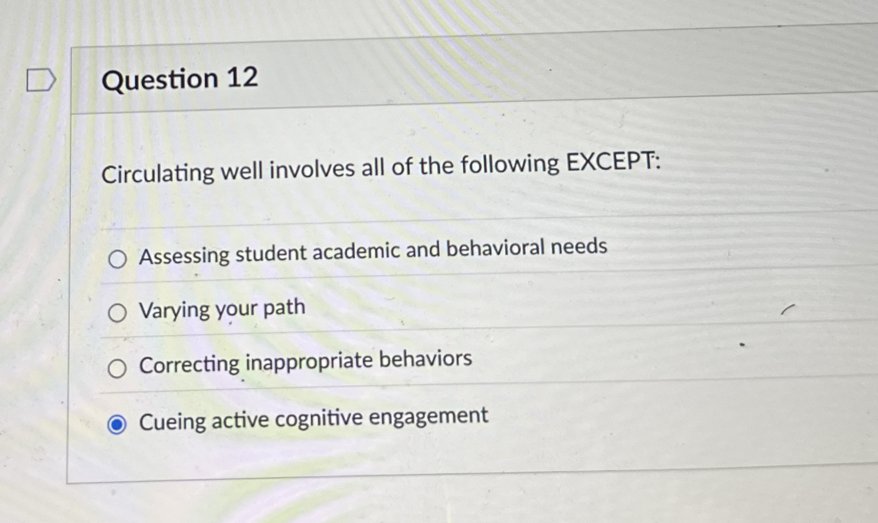 Solved Question 12Circulating well involves all of the | Chegg.com