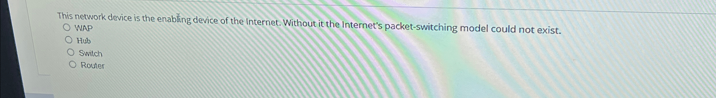 Solved This network device is the enabling device of the | Chegg.com