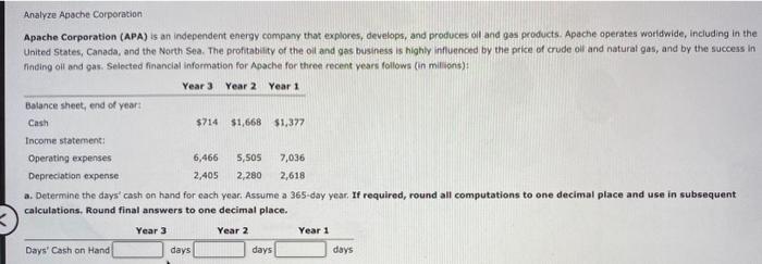 Solved Apache Corporation (APA) is an independent energy | Chegg.com