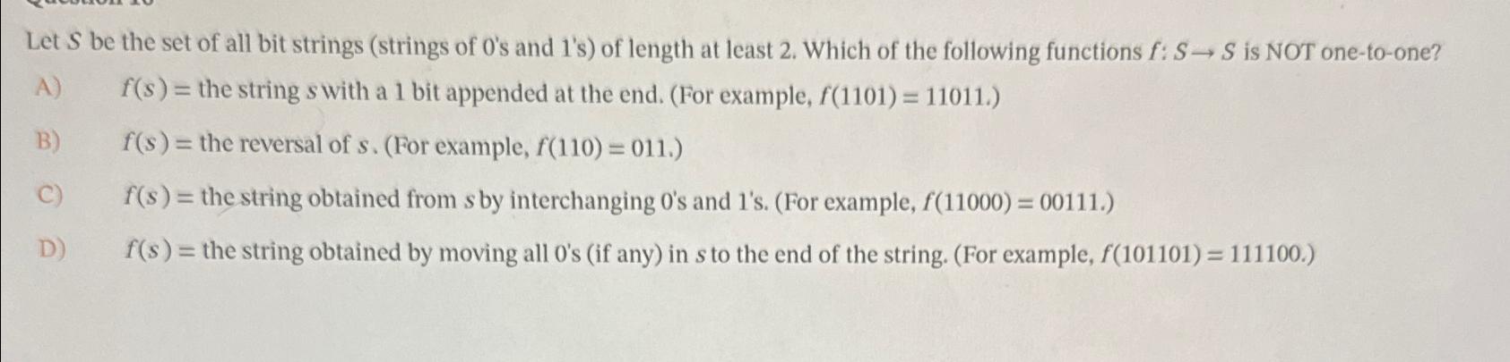 Solved Let S ﻿be the set of all bit strings (strings of 0's | Chegg.com