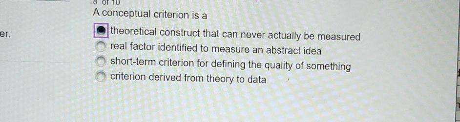 Solved A conceptual criterion is a theoretical construct | Chegg.com
