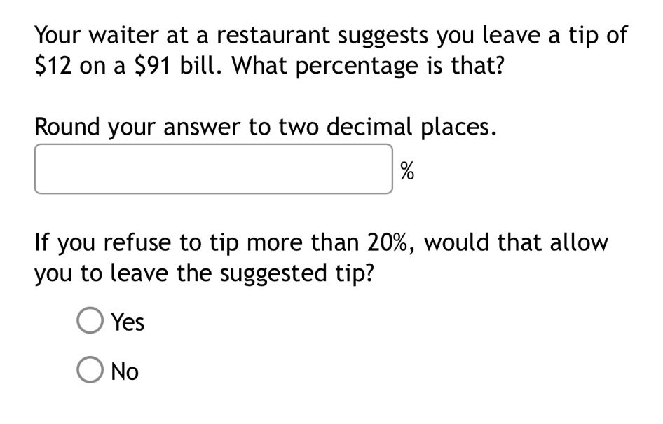 Solved Your waiter at a restaurant suggests you leave a tip | Chegg.com