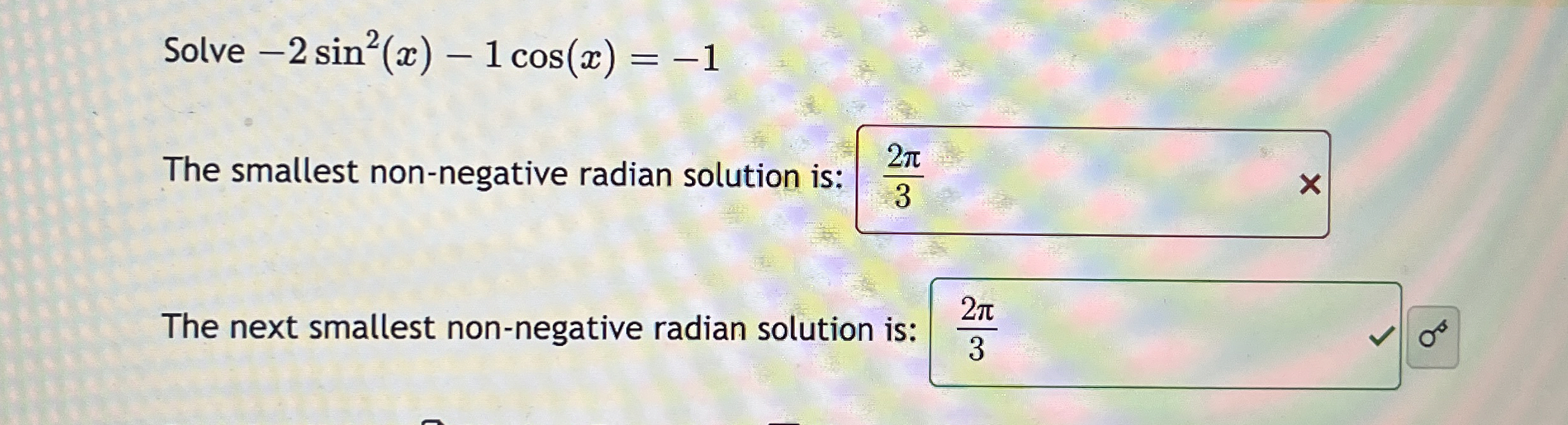 Solved Solve -2sin2(x)-1cos(x)=-1The smallest non-negative | Chegg.com