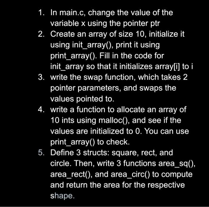 Solved 1. In main.c, change the value of the variable x | Chegg.com