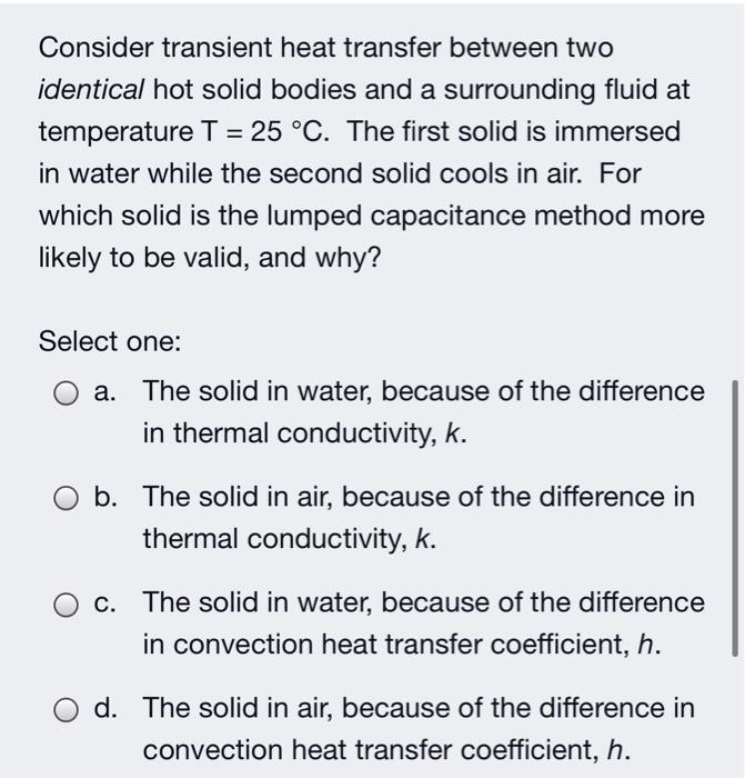 Solved Consider transient heat transfer between two | Chegg.com