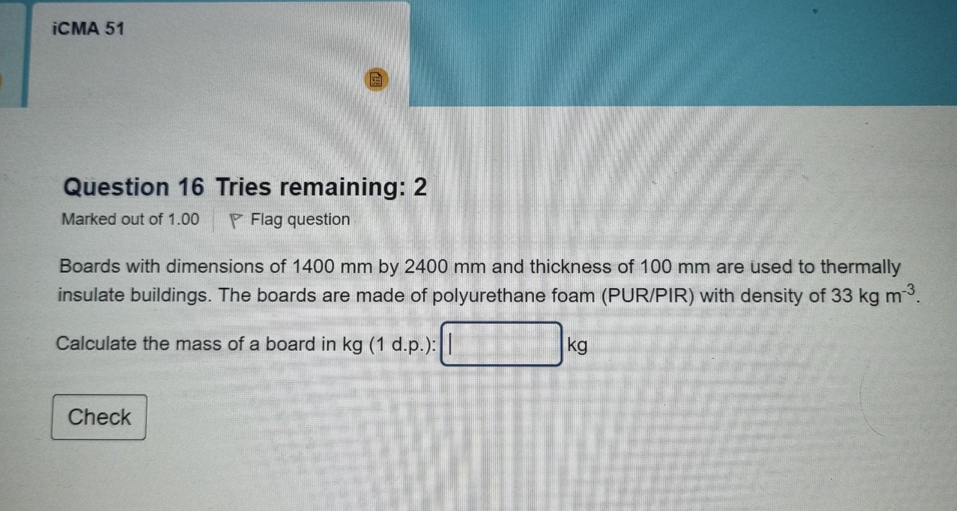 Solved iCMA 51 Question 16 Tries remaining: 2 Marked out of | Chegg.com