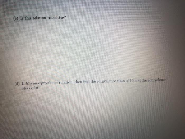 Solved The binary relation R on R is defined as follows: *Ry | Chegg.com