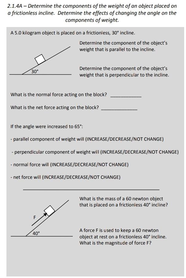Solved 2.1.4A - Determine the components of the weight of an | Chegg.com