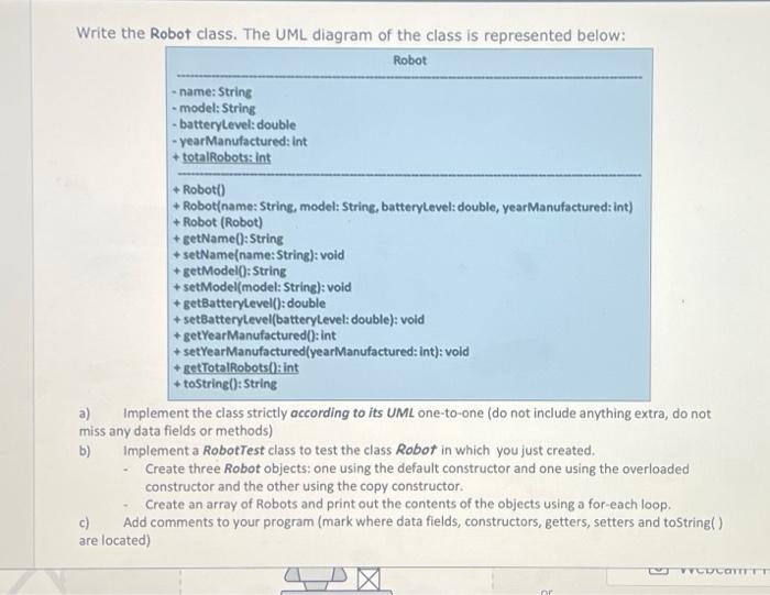 Solved Write the Robot class. The UML diaoram of the class | Chegg.com