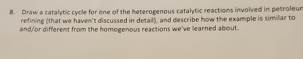 Draw a catalytic cycle for one of the heterogenous | Chegg.com