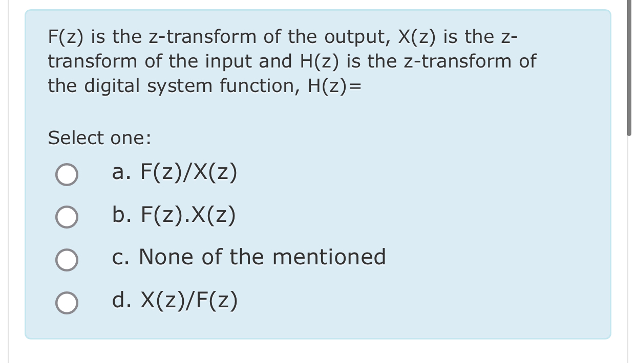 Solved F(z) ﻿is the z-transform of the output, x(z) ﻿is the | Chegg.com