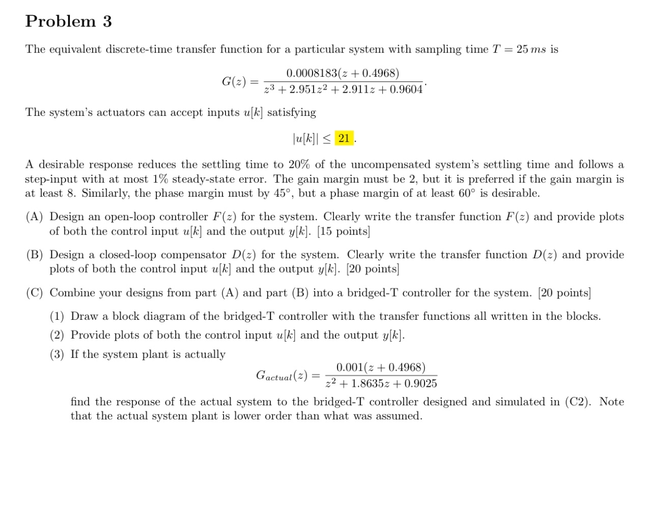 Solved Problem 3The equivalent discrete-time transfer | Chegg.com