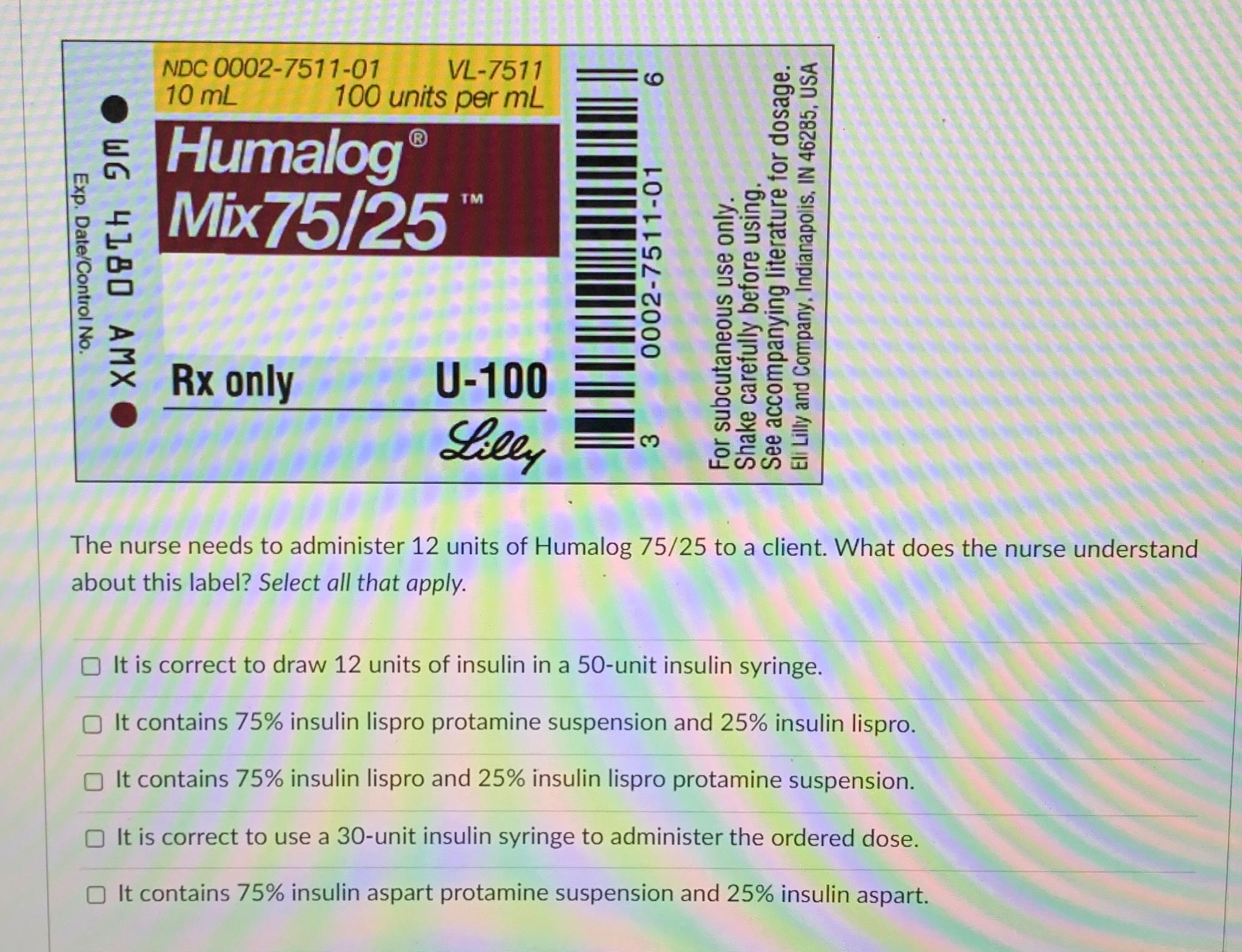 Solved The nurse needs to administer 12 ﻿units of Humalog | Chegg.com