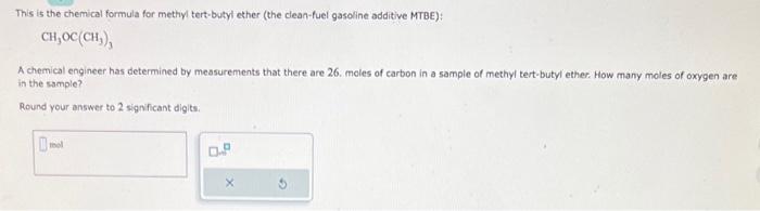 Solved This is the chemical formula for methyl tert-butyl | Chegg.com