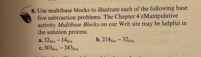 Solved 8. Use multibase blocks to illustrate each of the | Chegg.com