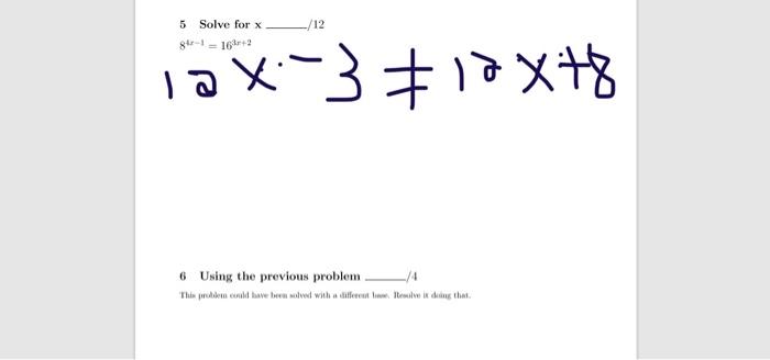 Solved 5 Solve for x−/12 6 Using the previous problem 4 | Chegg.com