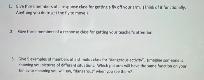 Solved 1. Give three members of a response class for getting | Chegg.com