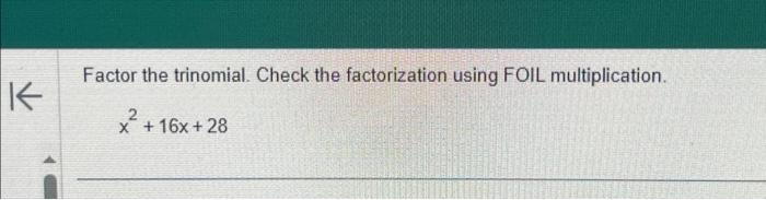 Solved K Factor the trinomial. Check the factorization using | Chegg.com