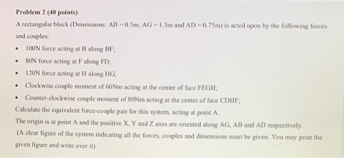 Solved Problem 2 (40 points) A rectangular block | Chegg.com