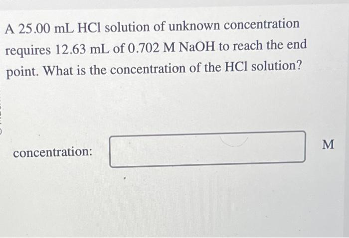 Solved A 25.00 mL HCl solution of unknown concentration | Chegg.com