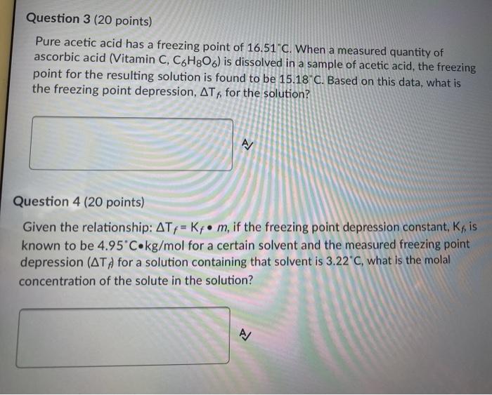 Solved Question 3 (20 points) Pure acetic acid has a | Chegg.com
