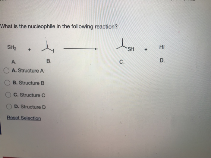 Solved What is the nucleophile in the following reaction? SH | Chegg.com
