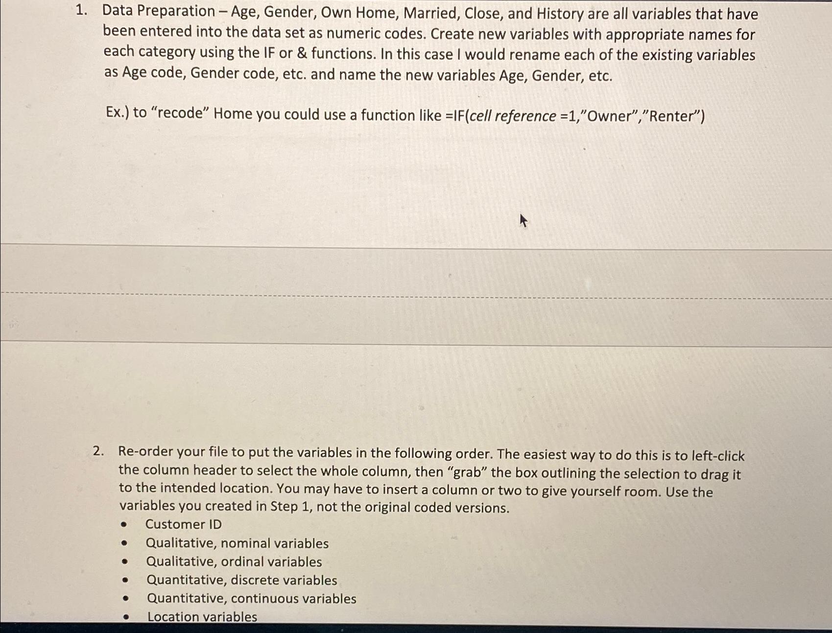 Solved Data Preparation - ﻿Age, Gender, Own Home, Married, | Chegg.com